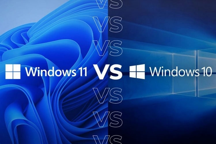 So sánh Windows 11 và Windows 10 chi tiết nhất