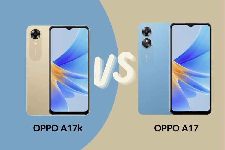 So sánh OPPO A17 và OPPO A17k: Sự khác biệt là gì?