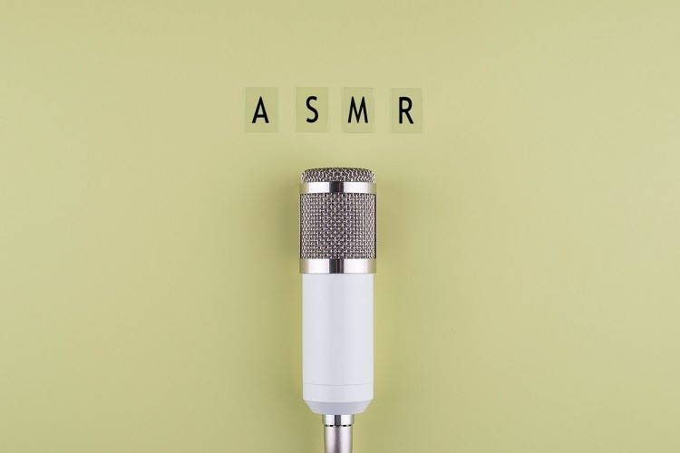 ASMR là gì? Những lợi ích của ASMR mà có thể bạn chưa biết