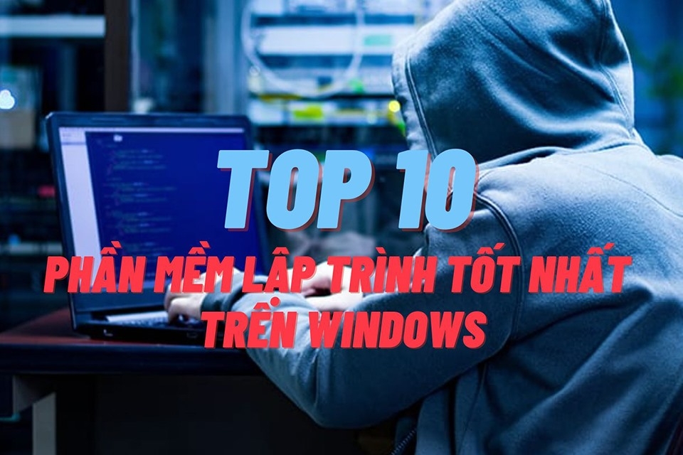 Top 10 phần mềm lập trình tốt nhất cho Windows năm 2023