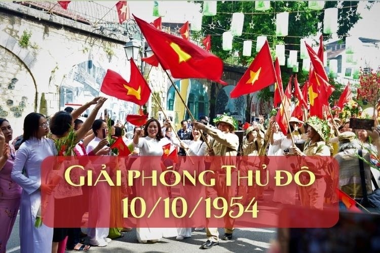 Ngày Giải phóng Thủ đô Hà Nội 10/10/1954 - Lịch sử và ý nghĩa