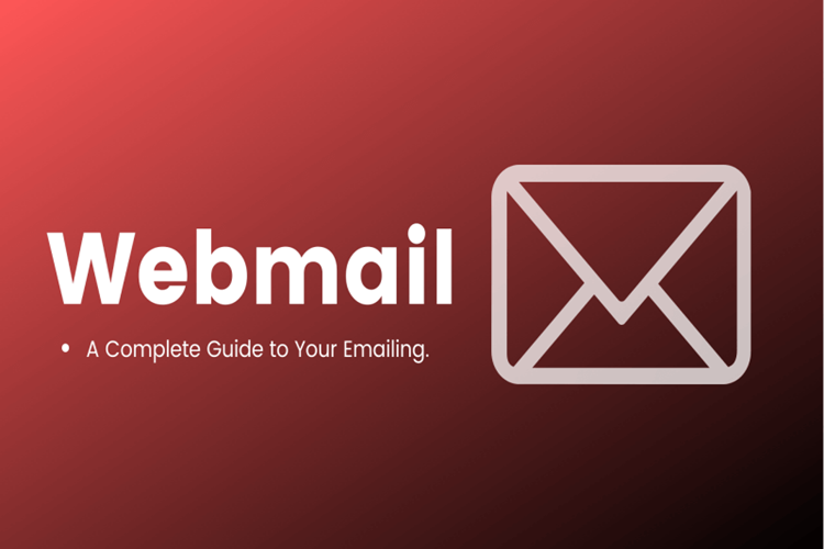 Webmail là gì? Mách bạn cách sử dụng Webmail chuẩn xác