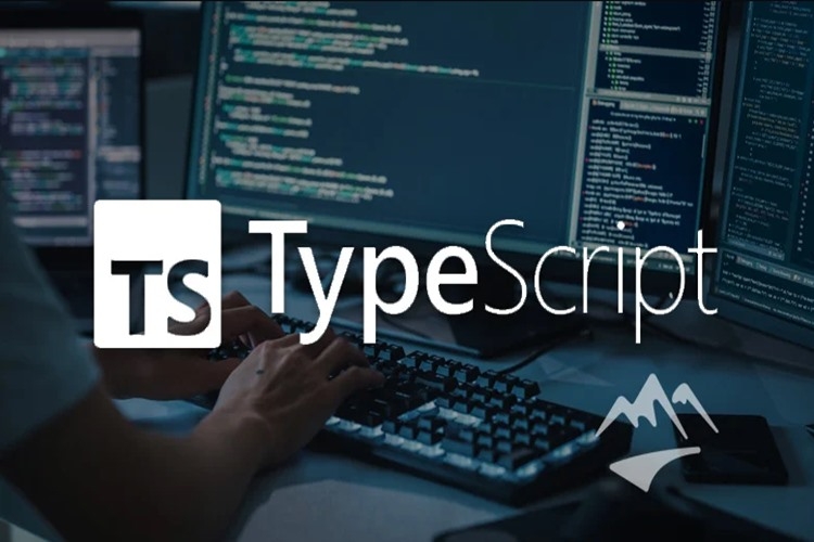 Typescript là gì? Kiến thức cần biết để học TypeScript nhanh