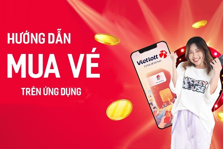 Cách mua Vietlott qua app uy tín và trả thưởng nhanh chóng