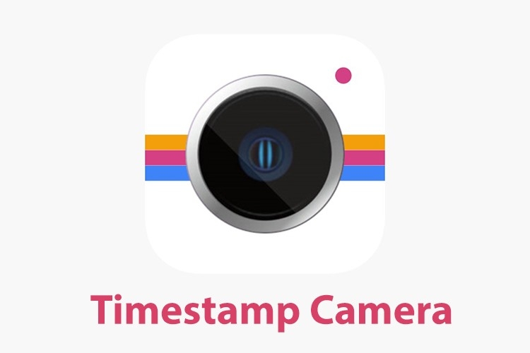 Timestamp Camera là gì? Cách tải và sử dụng Timestamp Camera