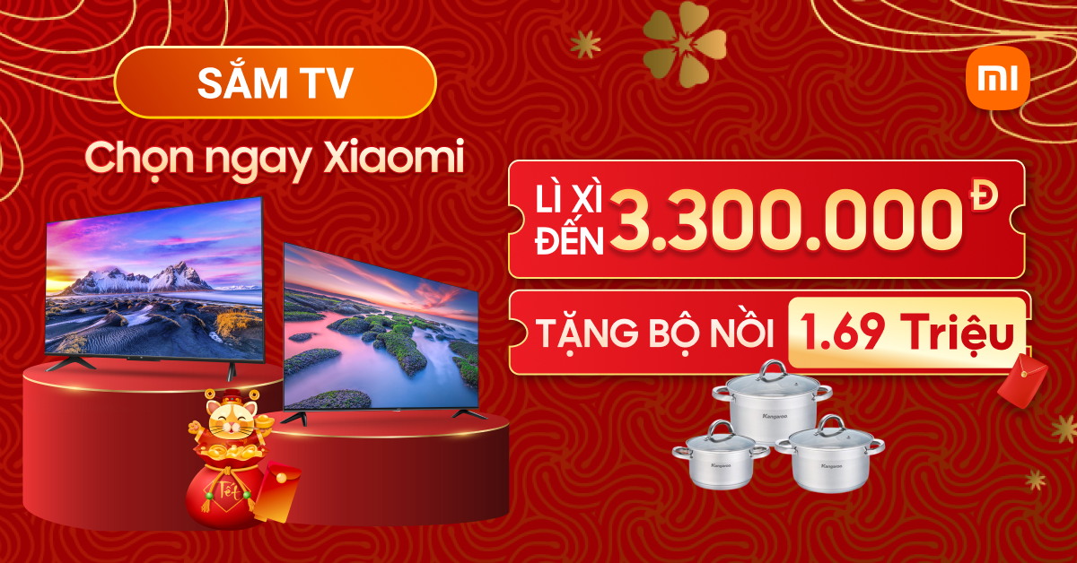 FPT Shop tặng ưu đãi đến 33% cho Smart Android TV 4K Xiaomi
