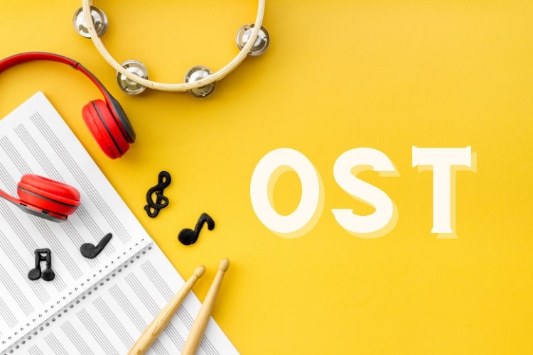 OST là gì? OST mang ý nghĩa gì trong phim, âm nhạc và game?