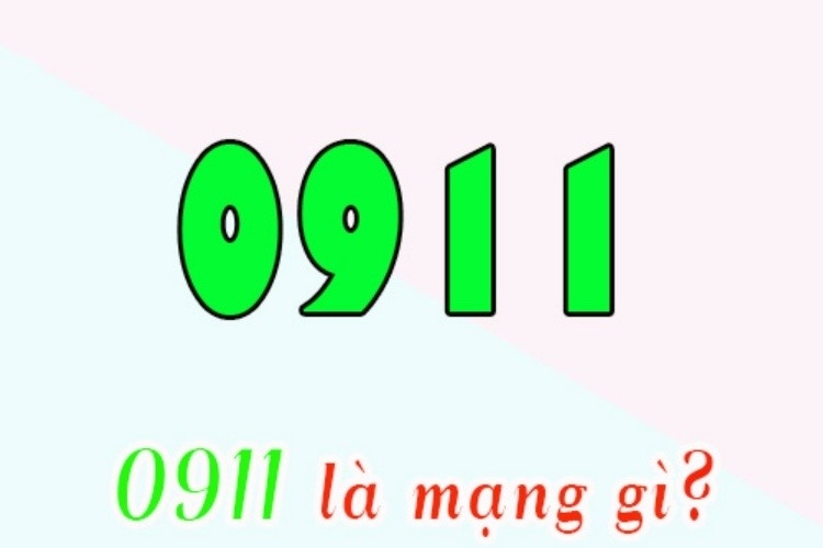 0911 là mạng gì? Bật mí ý nghĩa của đầu số 0911