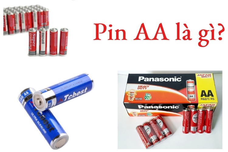 Pin AA là gì? Cách chọn Pin AA đúng chuẩn