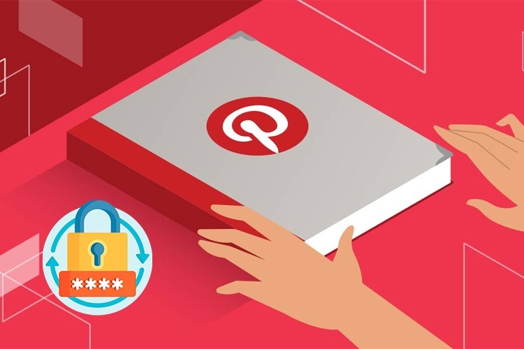 Cách thay đổi mật khẩu Pinterest trên điện thoại và máy tính