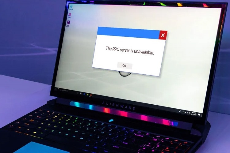 Cách giải quyết lỗi RPC Server is Unavailable