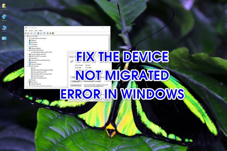 Mách bạn cách khắc phục lỗi Device Not Migrated trên Windows