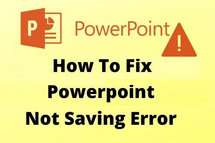 Làm gì khi PowerPoint không cho lưu file trên Windows?