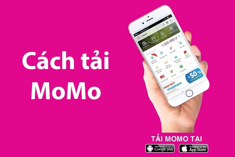 Cách tải MoMo trên điện thoại Android, iPhone và máy tính