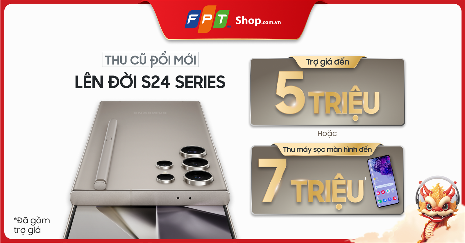 FPT Shop triển khai "Thu cũ đổi mới – Lên đời Galaxy S24"