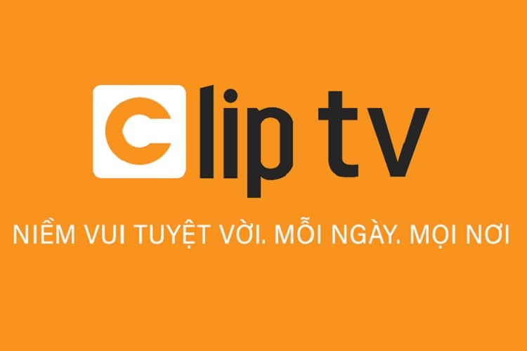 Clip TV - Ứng dụng giải trí đa nội dung, đa phương tiện