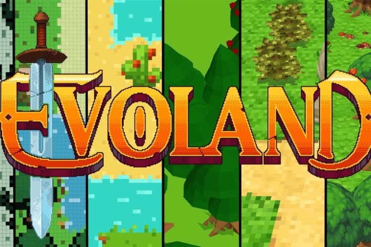 Evoland - Tựa game RPG với đồ họa Pixel vui nhộn và thú vị