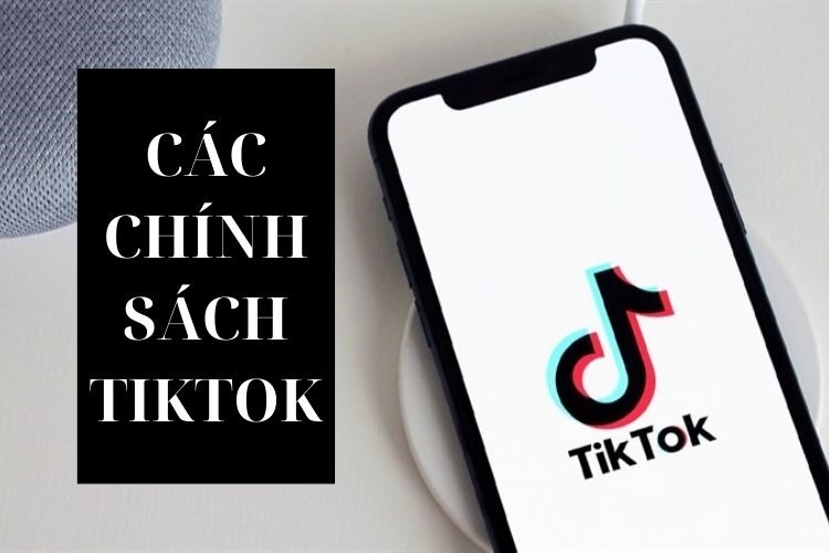Các chính sách TikTok hiện nay và những hậu quả khi bị vi phạm