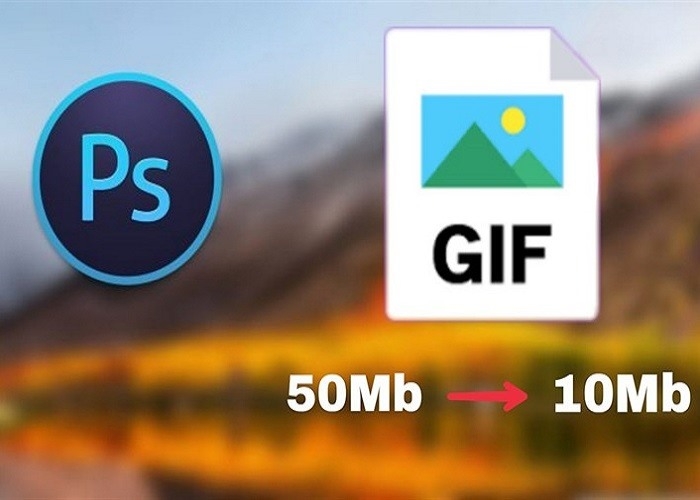 Cách giảm dung lượng ảnh GIF bằng phần mềm Photoshop