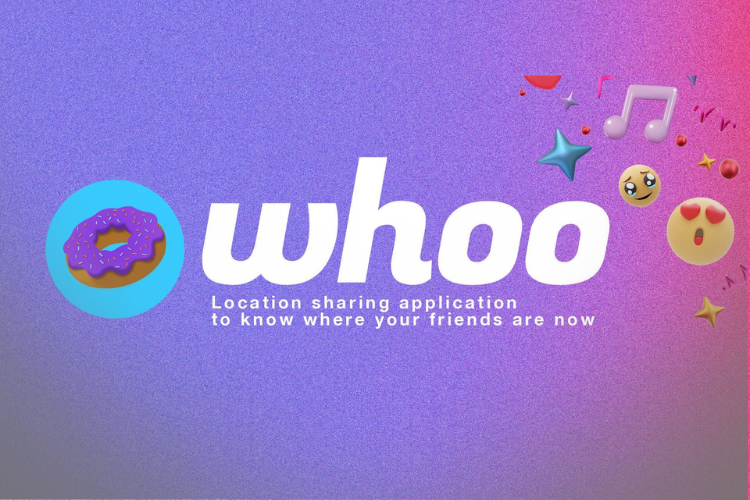 App Whoo - Ứng dụng định vị và chia sẻ vị trí cho bạn bè