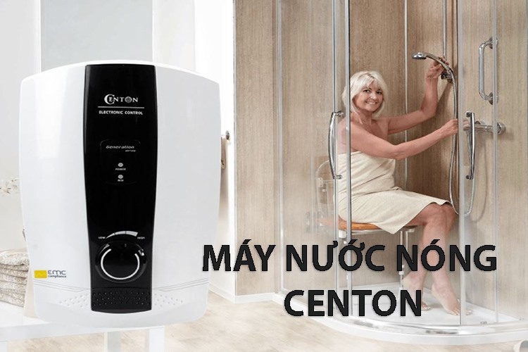Máy nước nóng Centon của nước nào? Có những ưu điểm vượt trội gì?