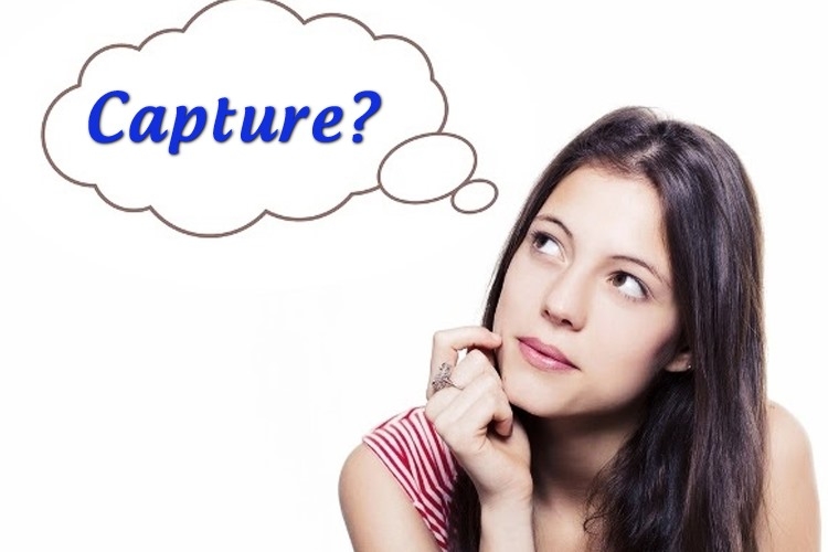 Capture là gì? Ý nghĩa của thuật ngữ Capture trong mọi ngữ cảnh
