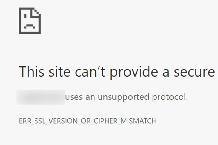 Hướng dẫn khắc phục lỗi ERR_SSL_VERSION_OR_CIPHER_MISMATCH