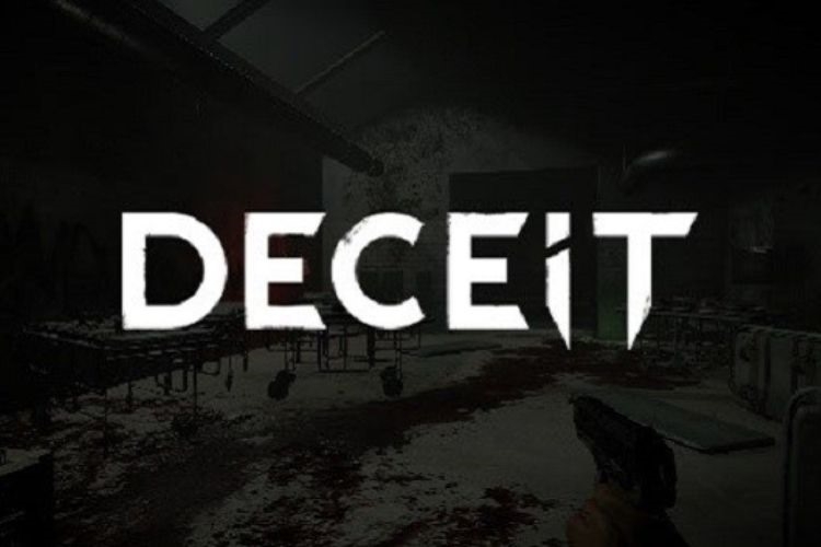 Trải nghiệm Deceit game kinh dị "gây sứt mẻ tình anh em"