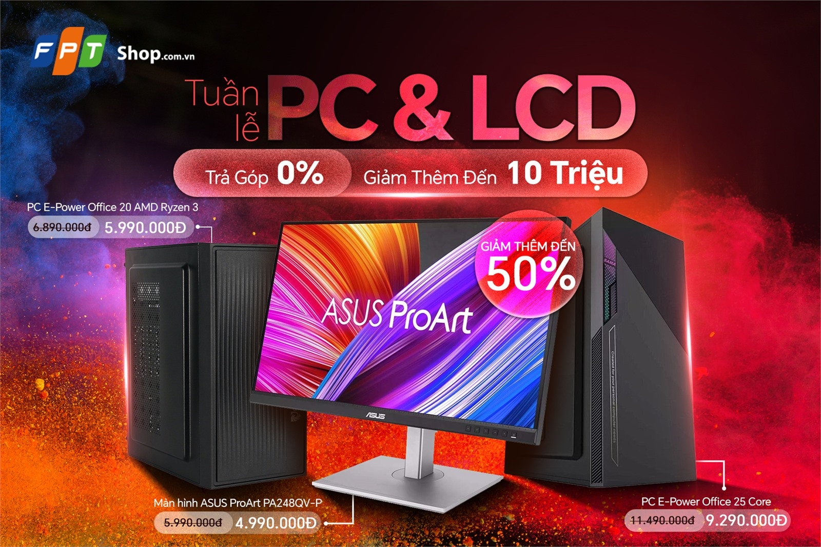 Tuần lễ PC & LCD: FPT Shop giảm thêm đến 10 triệu và Trả góp 0%