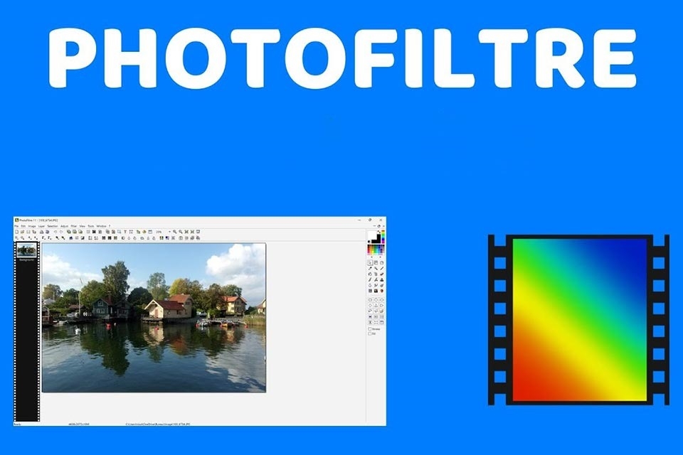 PhotoFiltre: Phần mềm chỉnh sửa ảnh với nhiều tính năng thú vị