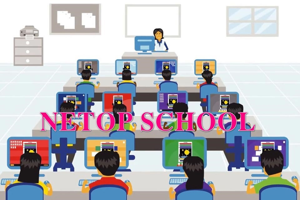 NetOp School: Giải pháp quản lý lớp học dành cho giáo viên