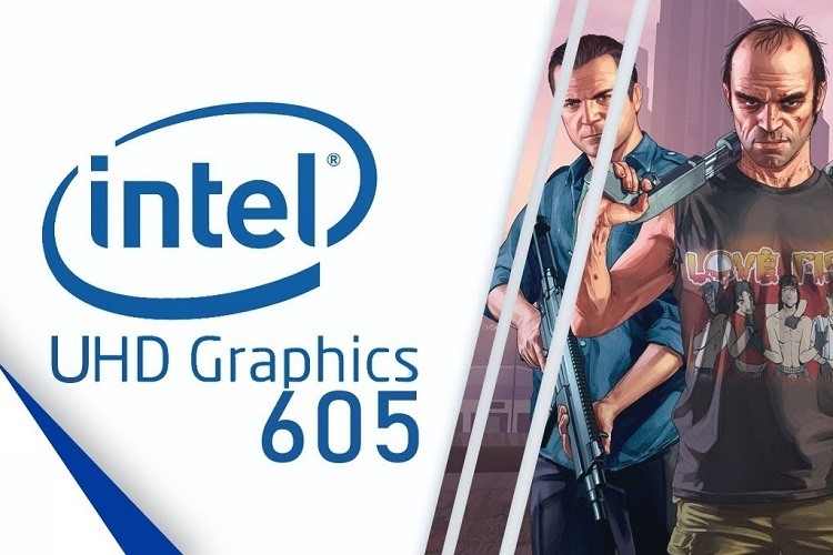 Card đồ họa Intel UHD Graphics 605: Có nên mua hay không?