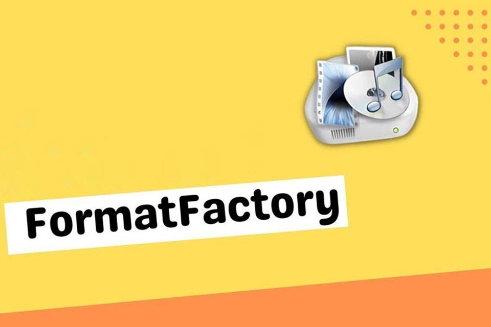 Format Factory: Công cụ tuyệt vời để chuyển đổi video và âm thanh