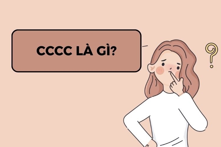 CCCC là gì? Khám phá các ý nghĩa của CCCC trong nhiều lĩnh vực