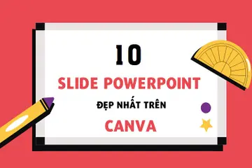 TOP 10+ slide đẹp mắt, đa dạng chủ đề trên Canva dành cho bạn