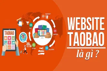 Taobao là gì? Những điều cần biết và kinh nghiệm mua trên Taobao