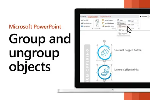 Group trong PowerPoint là gì bí quyết sử dụng tính năng này