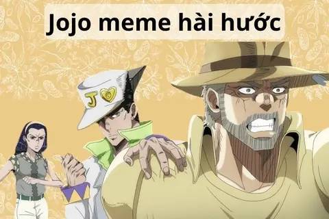 Tổng hợp 12 Jojo meme thú vị và hài hước được yêu thích