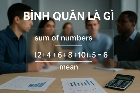 Bình quân là gì? Ứng dụng của số bình quân trong các lĩnh vực