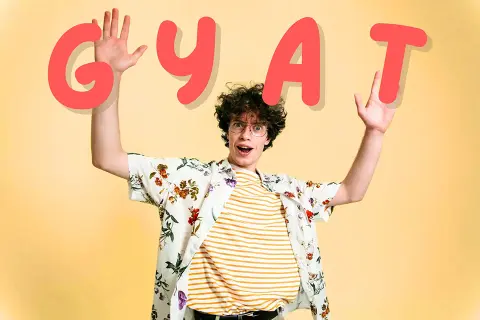 Gyat - Khám phá slang độc đáo trên mạng xã hội và cách sử dụng hiệu quả