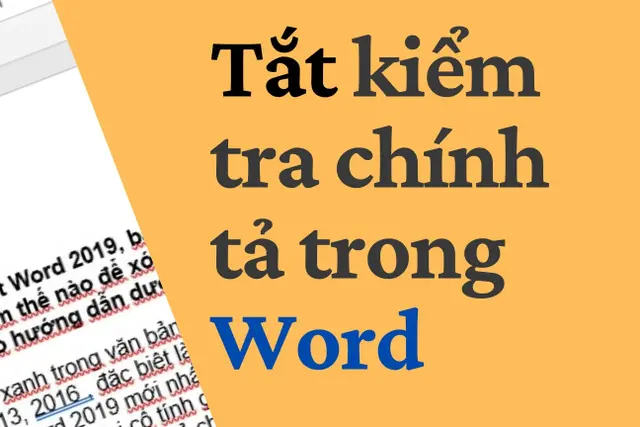 Cách tắt kiểm tra chính tả trong Word đơn giản, dễ dàng nhất