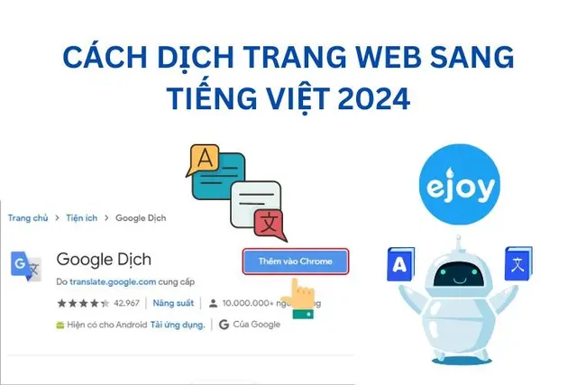 3 cách dịch trang web sang tiếng Việt nhanh và đơn giản nhất