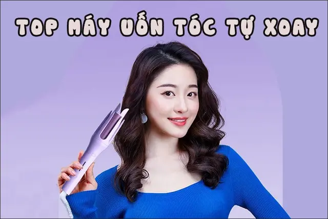 Máy uốn tóc nào tốt, hợp làm tóc? 12 máy tốt nhất bạn cần mua