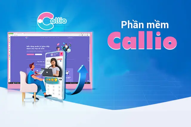 Callio: Nền tảng giúp doanh nghiệp nâng cấp trải nghiệm khách hàng