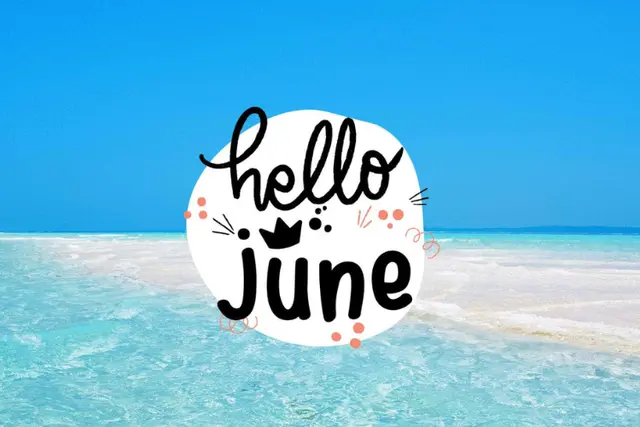Jun là tháng mấy trong năm? Những điều thú vị về tháng này