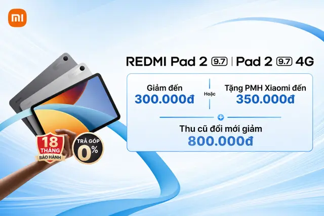REDMI Pad 2 9.7 Series mở bán tại FPT Shop: Bảo hành 18 tháng, thu cũ ...
