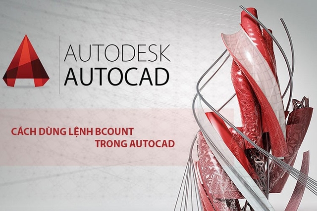 Hướng dẫn chi tiết cách dùng lệnh BCOUNT trong AutoCAD