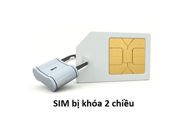 Sim bị khoá 2 chiều phải làm sao? Cách mở khoá sim 2 chiều 2023