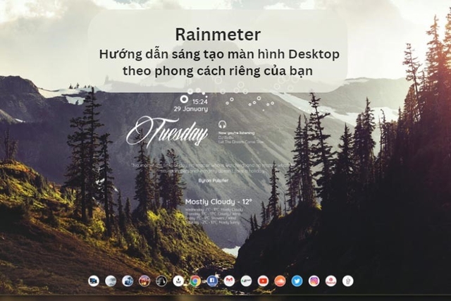Rainmeter - Sáng tạo màn hình theo phong cách riêng