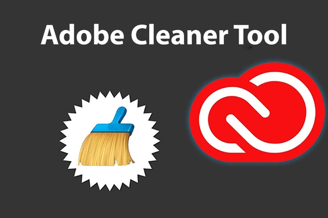 Adobe Cleaner Tool là gì? Các chức năng và cách sử dụng